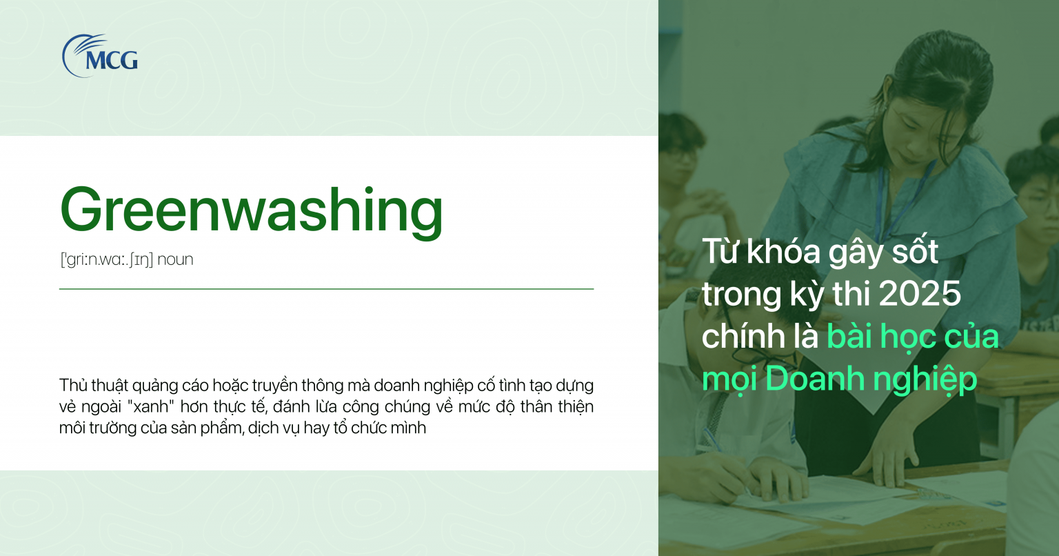 Greenwashing - Từ khoá gây sốt trong kỳ thi và Bài học cho doanh nghiệp - MCG Management Consulting